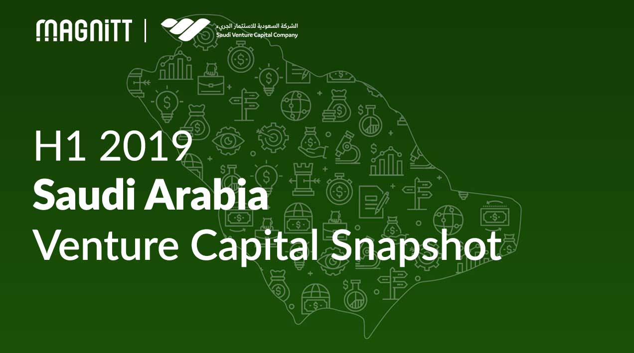 H1 2019 Saudi Arabia Venture Capital Snapshot | MAGNiTT